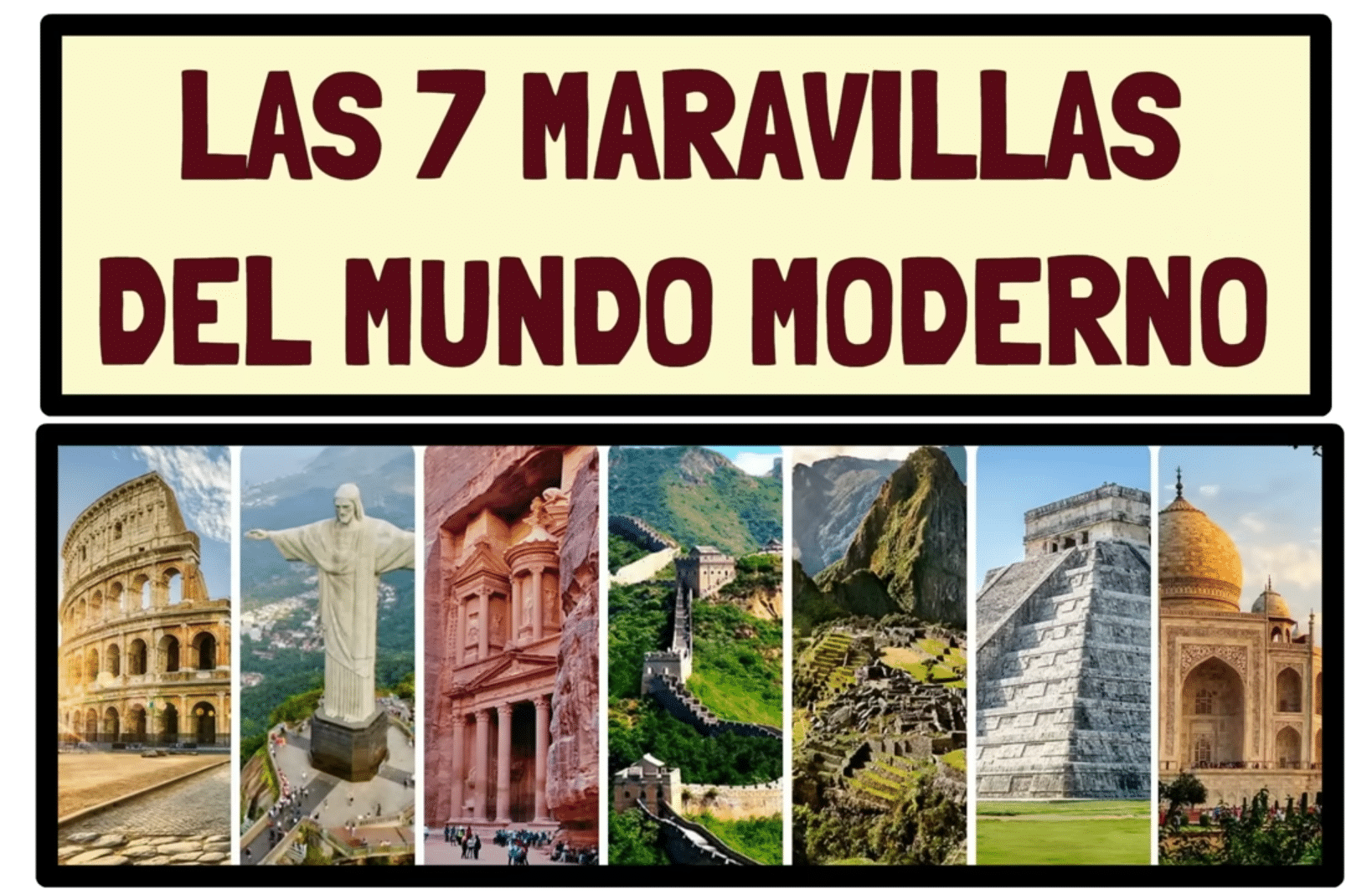 Las siete MARAVILLAS del MUNDO MODERNO